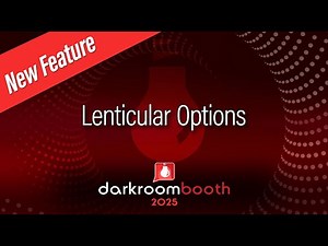 New Lenticular Options in Darkroom Booth: Create 3D Animated Prints Easily