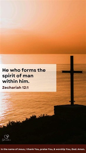 Zechariah 12:1 - He who forms the spirit of man within him - Bible Verse of the Day