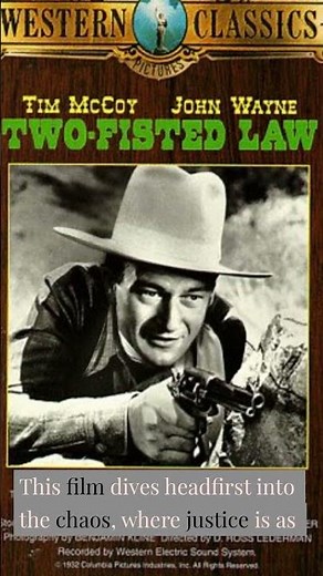 Two‑Fisted Law (1932) — John Wayne’s Early Fight for Frontier Justice#TwoFistedLaw#JohnWayne