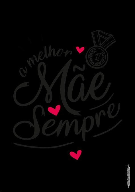 As Melhores Imagens E Mensagens Para O Dia Das Mães