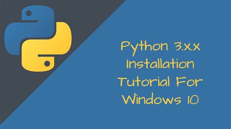 python 3 installation in windows 10 tutorial for beginners youtube