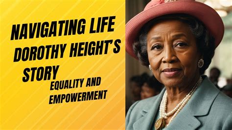 Navigating Life Dorothy Heights Story Youtube