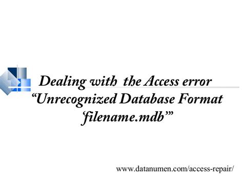 2 easy ways to fix access error unrecognized database format