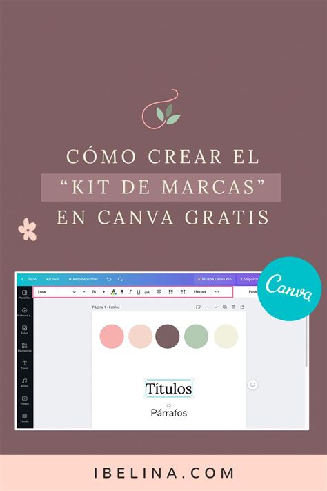 Cómo Crear El Kit De Marcas En Canva De Forma Gratuita Crear Marca De