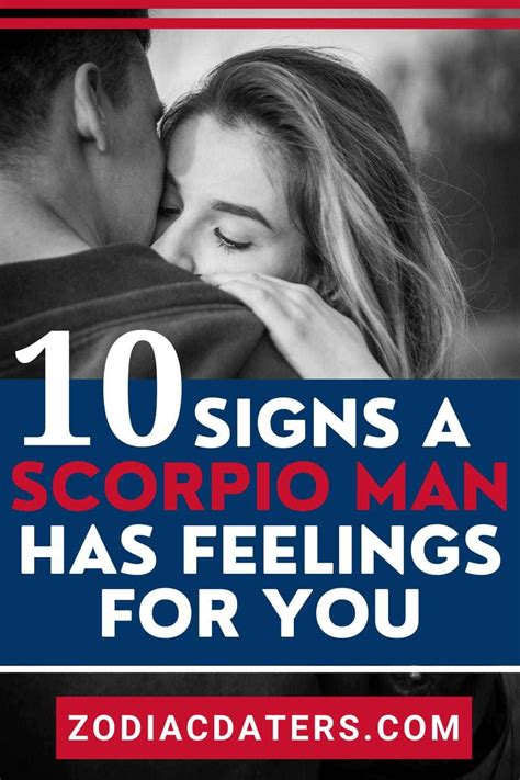 10 Clear Signs That A Scorpio Man Has Feelings For You Number 7 Really