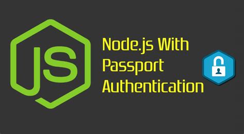 passport authentication for node js applications