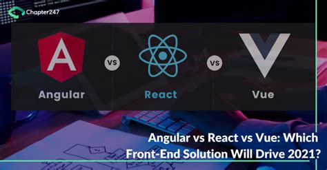 angular vs react vs vue which framework will drive 2021