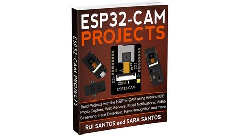 build esp32 cam projects using arduino ide ebook random nerd tutorials