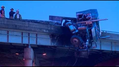 Fiery Fatal Crash Leaves 18 Wheeler Dangling Off Highway I 30