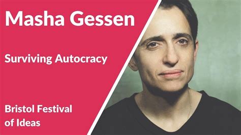 Masha Gessen Surviving Autocracy Bristol Festival Of Ideas Youtube