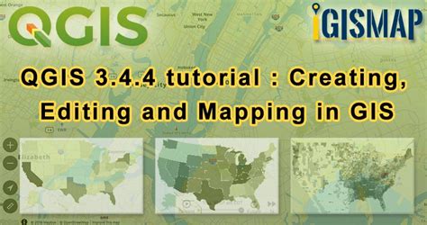 qgis 3 4 4 tutorial creating editing and mapping in gis