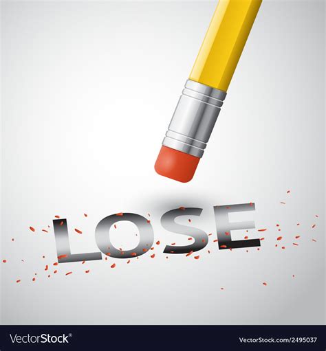 erase the lose royalty free vector image vectorstock