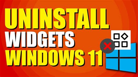 How To Uninstall Widgets Windows 11 Step By Step Method Youtube