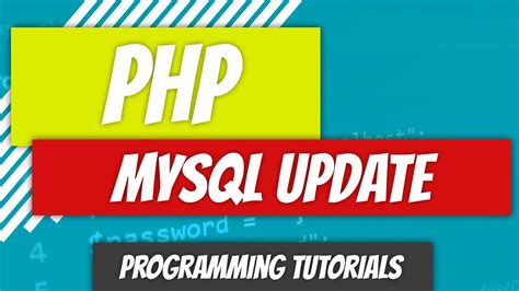 Mysql Update Put Patch Php Databases By Dino Cajic