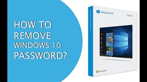 How To Remove Windows 10 Password Youtube