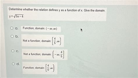 Solved Determine Whether The Relation Defines Y ﻿as A