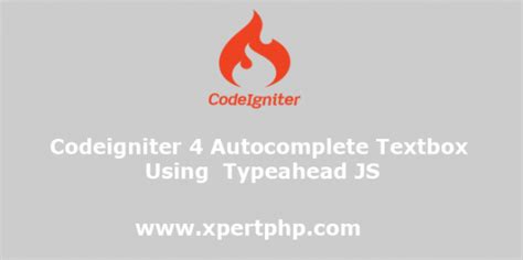 codeigniter 4 autocomplete textbox using typeahead js xpertphp