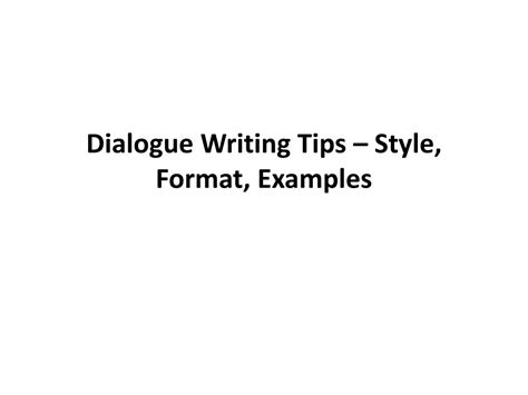 Ppt Dialogue Writing Tips Style Format Examples Powerpoint