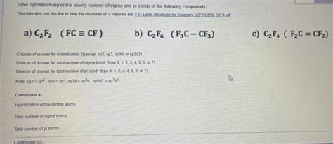 Solved Give Hybridization Central Atom Number Of Skyma And