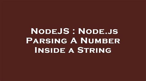 nodejs node js parsing a number inside a string youtube