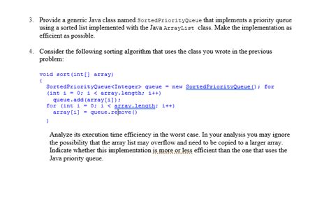 solved 3 provide a generic java class named sortedpriori
