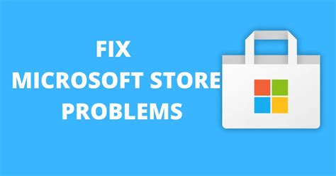How To Fix Microsoft Store Not Opening In Windows 11