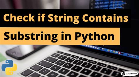 python check if string contains substring stackhowto