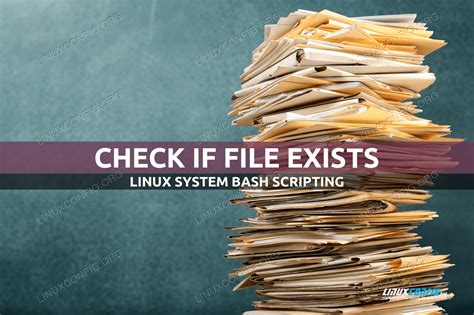 bash scripting check if file exists linux tutorials learn linux