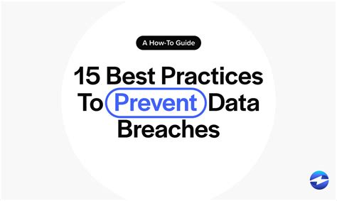 How To Prevent Data Breaches 15 Best Practices