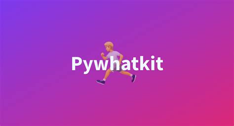 app py · joyson072 pywhatkit at main