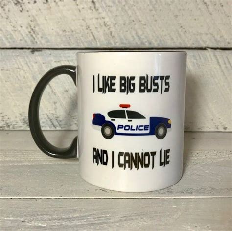 Funny Coffee Mug For Cop Funny Coffee Mug For Police Officer T For