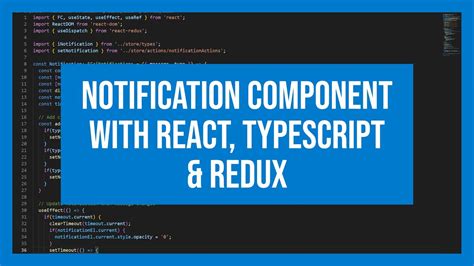 notification component with react typescript and redux youtube