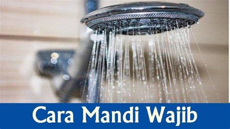Doa Mandi Wajib Mandi Keramas Puasa Ramadhan 1444 Hijriah 2023 Lengkap