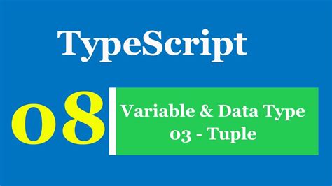 lập trình typescript bài 8 variable and data type tuple youtube