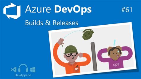 61 azure devops pipeline builds and releases youtube