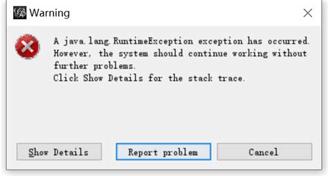 a java lang runtimeexception exception has occurred · issue 2199