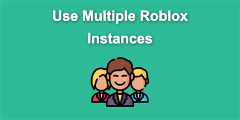 How To Run Multiple Roblox Instances [explained] Alvaro Trigos Blog