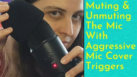 Asmr Fast And Aggressive Mic Cover Triggers Whilst Muting And Unmuting The