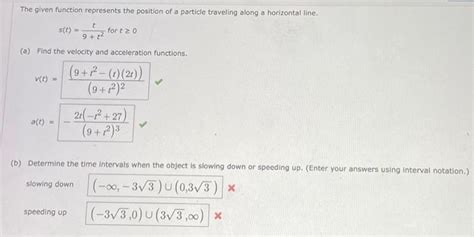 Solved The Given Function Represents The Position Of A