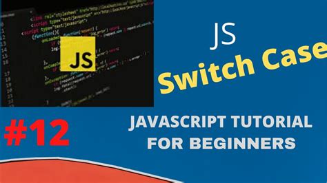 what are switch statements cases in javascript beginner javascript