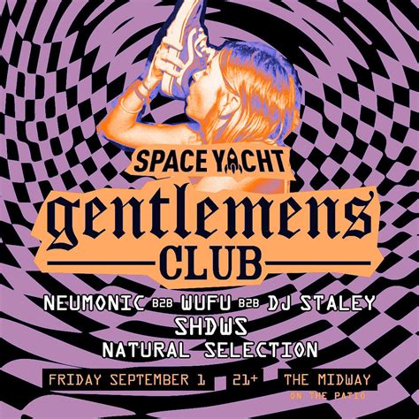 Space Yacht Gentlemens Club Tickets At The Midway In San Francisco By