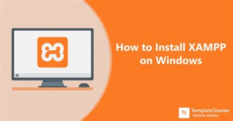 how to install xampp on windows 10 a detailed tutorial