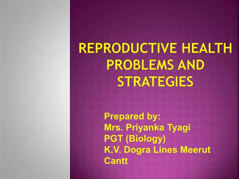 Reproductive Health Problems And Strategies Pptx Free Download