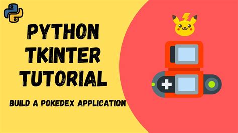 python gui with tkinter tutorial make a pokedex gui application youtube