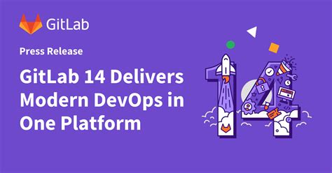 gitlab 14 delivers modern devops in one platform gitlab