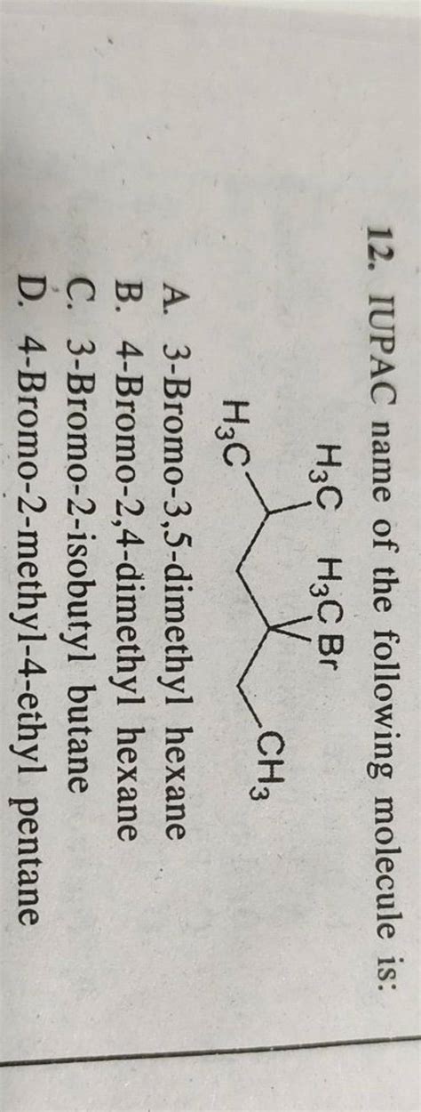 Iupac Name Of The Following Molecule Is Filo