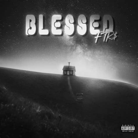 Ftr 7frmusic Blessed Lyrics Genius Lyrics