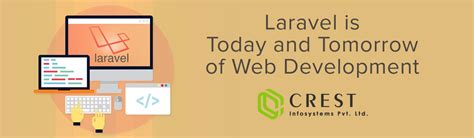 why laravel is the today and future of web development