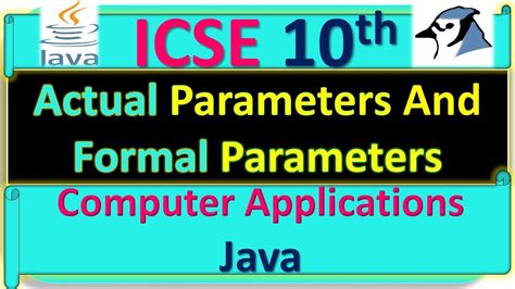 icse 10th computer application actual argument and formal argument