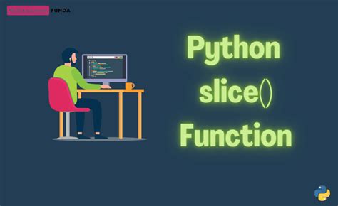 python slice function programming funda